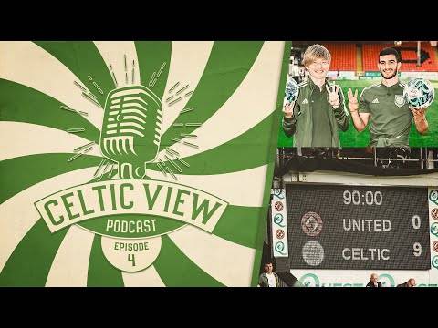 The Celtic View Podcast 2022/23 EP 4 – Celtic score nine & Champions ...