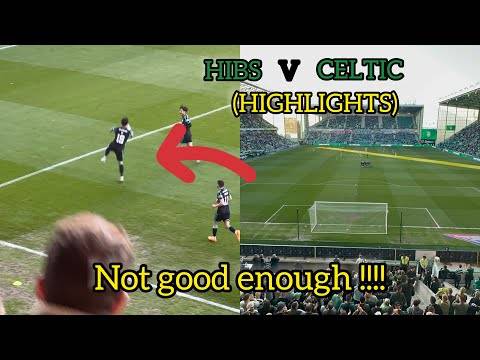 Not Godd Enough Again!!! Hibs V Celtic (Highlights) - Football Mad - 24 ...