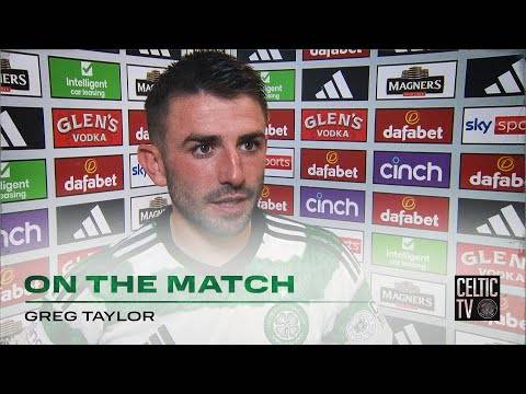 Greg Taylor On the Match | Celtic 3-1 Kilmarnock | Three goals and ...