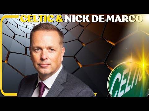 Celtic & Nick De Marco - One Celtic Fan's View - 28 Mar 2024 - Celtic ...