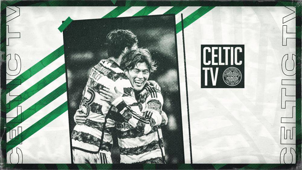 Celts’ game at Livingston live on Celtic TV - Celtic FC - 30 Mar 2024