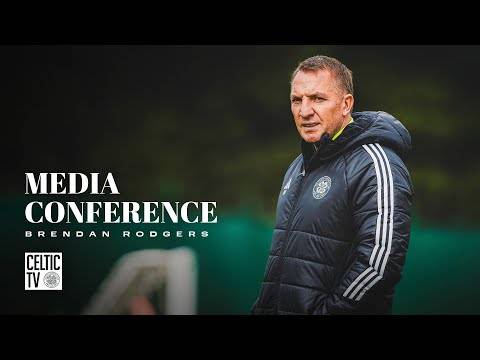 Full Celtic Media Conference | Brendan Rodgers on facing Hibs, this time in the League Cup (16/8 ...