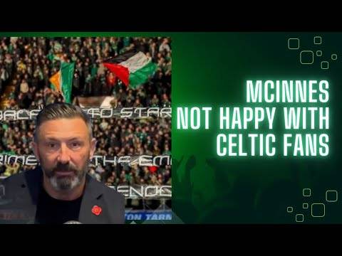 Derek Mcinnes Not with the Celtic Fans! - Cmon The Hoops Celtic - 10 ...