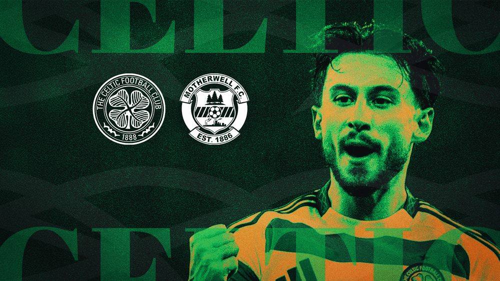 Your Matchday Guide: Celtic v Motherwell - Celtic FC - 23 Dec 2024