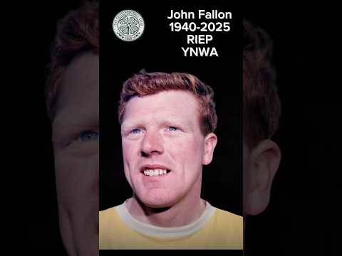 Tribute to John Fallon Lisbon Lion and Celtic Legend. RIEP / 1940-2025 ...