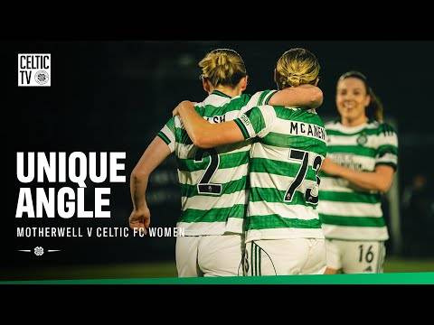 Unique Angle | Motherwell v Celtic FC Women (18/1/26) - Celtic TV - 19 ...
