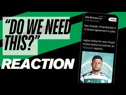 Alex Oxlade-Chamberlain to Celtic! REACTION - 20 Minute Tims YouTube ...